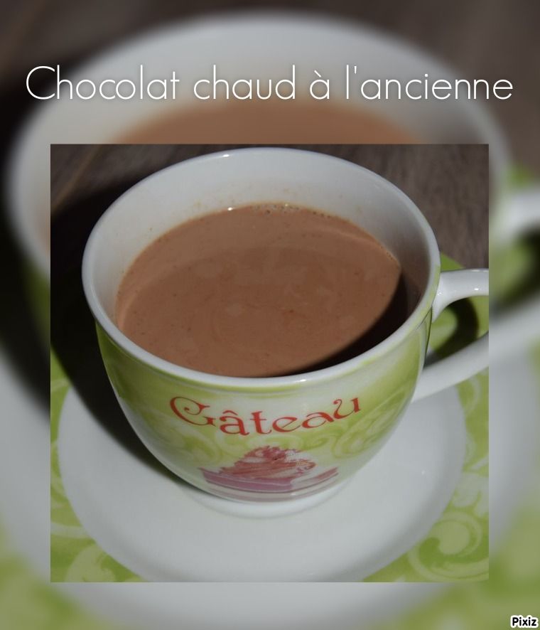 Chocolat chaud à l'ancienne - Plaisir de cuisiner thermomix et cookéo