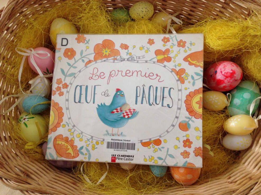 Lecture de Pâques : Le Premier oeuf de Pâques - Maman Fouine