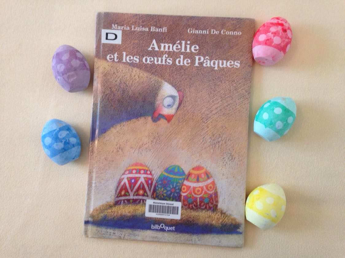 Lecture de Pâques : Amélie et les oeufs de Pâques - Maman Fouine
