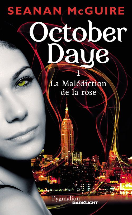 October Daye, Tome 1 : la Malédiction de la Rose, Seanan McGuire - La ...