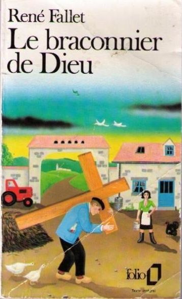 Le Braconnier de Dieu - La Tanière du Champi