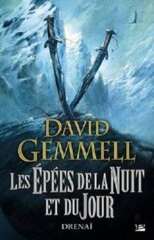 Les épées de la nuit et du jour de David Gemmell - Tenseki