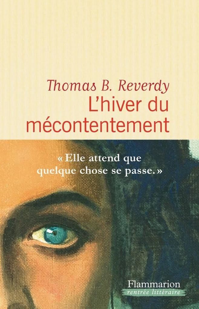 Lhiver Du Mécontentement Thomas B Reverdy Le Blog De Ritournelle