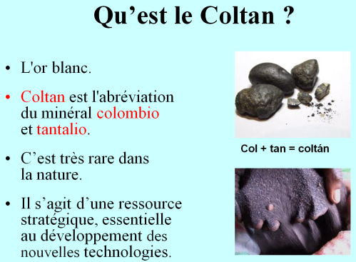 LA MINÉRALOGIE ET APPLICATIONS TECHNOLOGIQUES : QU'EST LE COLTAN ET QUI ...