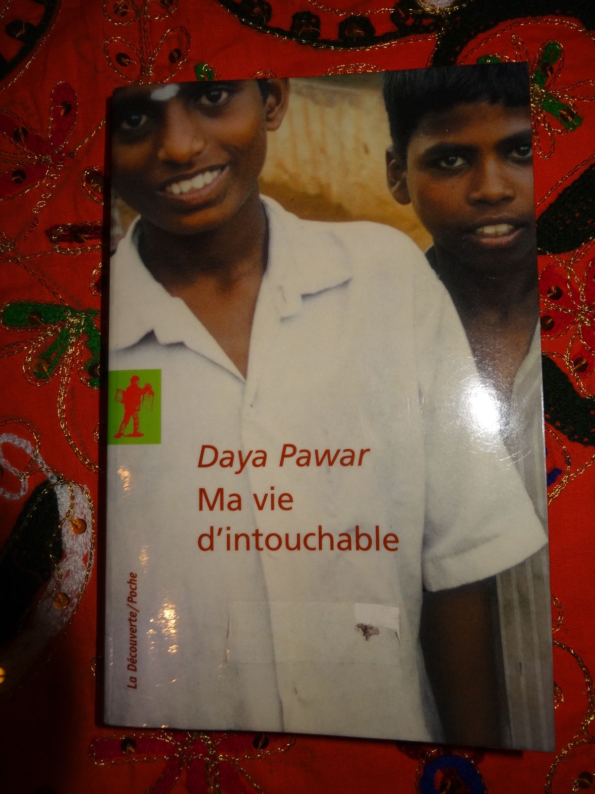 Ma vie d'intouchable de Daya Pawar - RETROUVER LE SITE SUR INDE-EN ...