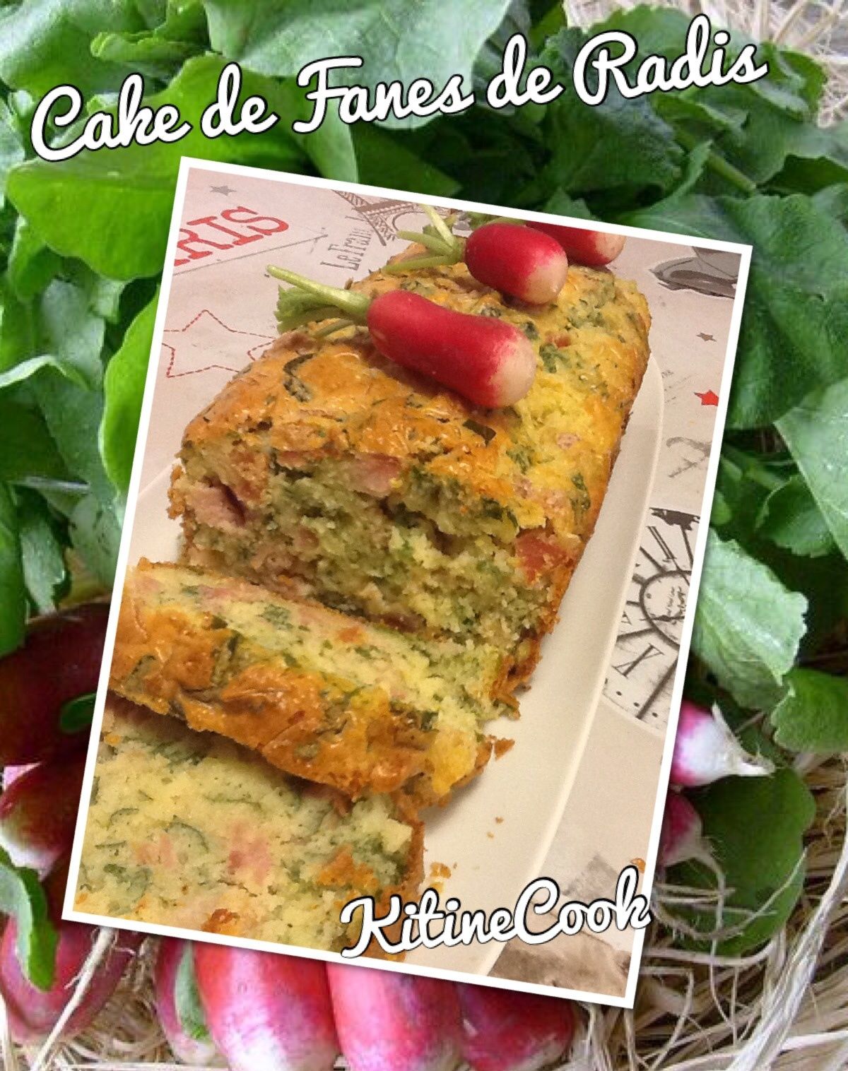 CAKE AUX FANES DE RADIS - KitineCook