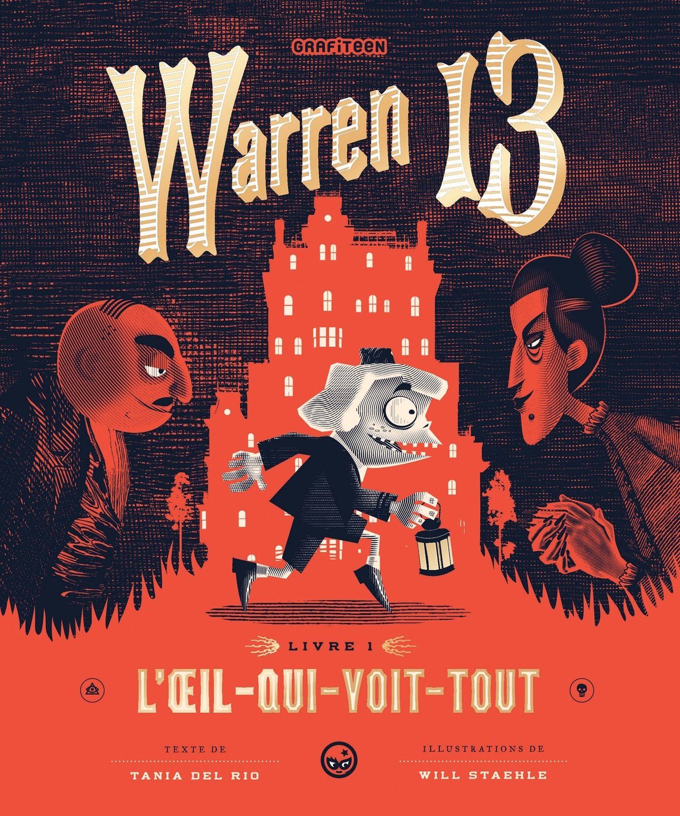 Warren 13 - Livre I : L’œil-qui-voit-tout - Musardises en dépit du bon sens