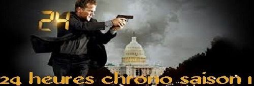 24 heures chrono - Saison 1 (24 épisodes) - EspaceDocs.over-blog.com