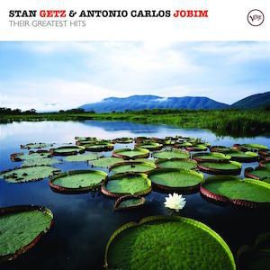 Their Greatest Hits (2007) - Stan Getz & Antônio Carlos Jobim - bossa ...