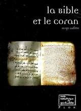 BIBLE ET CORAN : LES DIFFERENCES - UNE MINUTE ... OU PLUS POUR DIEU