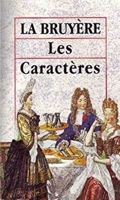 Commentaire sur Les Caractères de Jean de La Bruyère 1ère Français