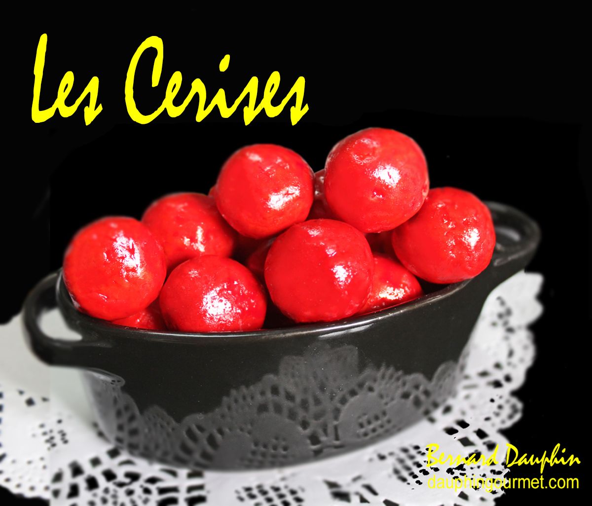 LES CERISES - Le blog de Bernard DAUPHIN