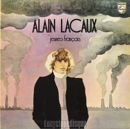 alain lacaux, un chanteur français surtout des années 1970 excellent ...