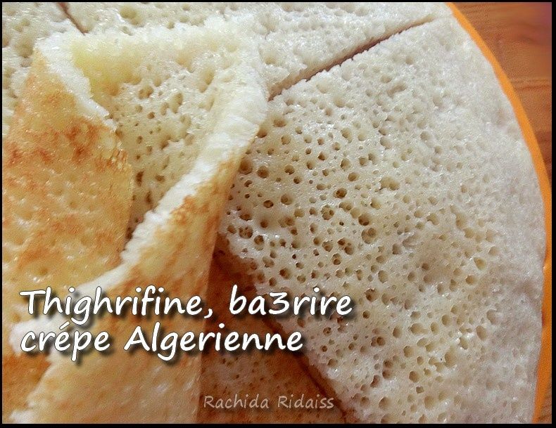 Thighrifines, baghrirs, Crêpes Algérienne - Recettes Algériennes et d ...