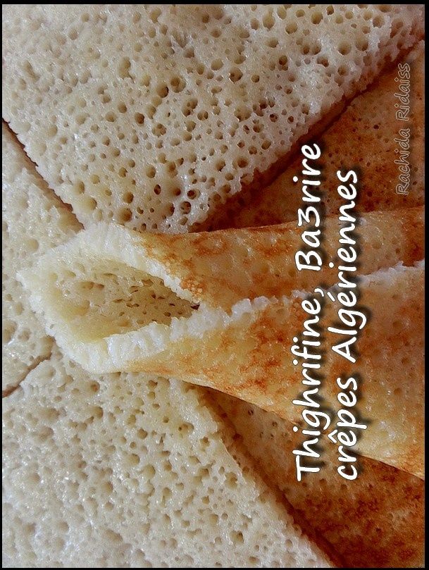 Thighrifines, baghrirs, Crêpes Algérienne - Recettes Algériennes et d ...