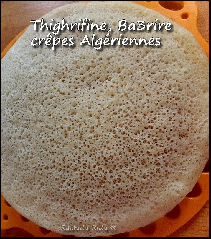 Thighrifines, baghrirs, Crêpes Algérienne - Recettes Algériennes et d ...