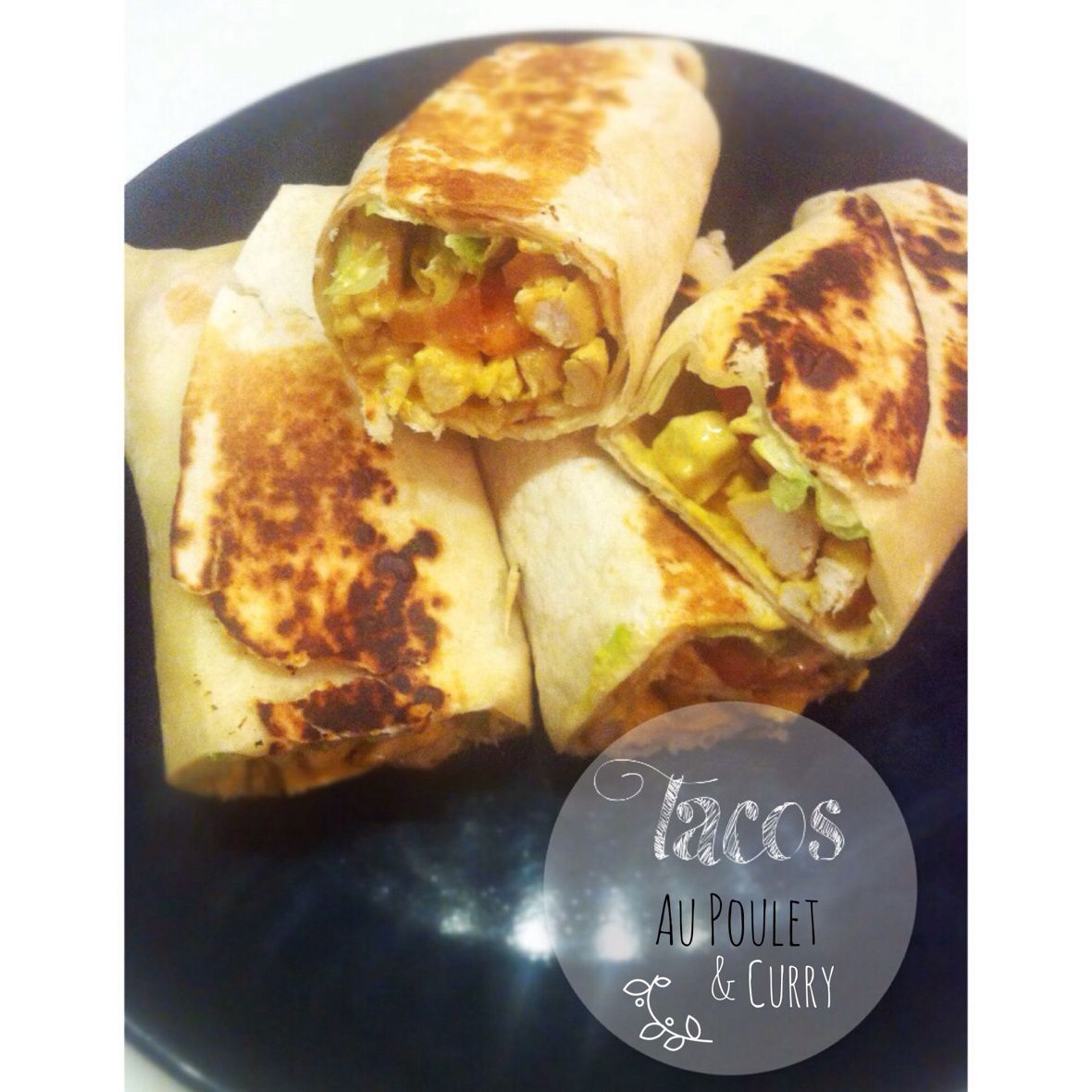 Tacos au Poulet et Curry (en étapes)