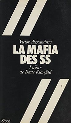 La mafia des SS - Mémoires de Guerre