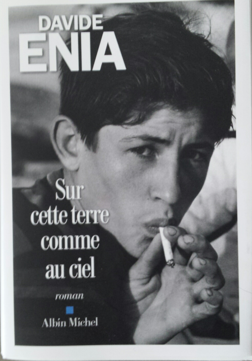 Sur la terre comme au ciel : Davide Enia - Le blog de toujours.a.la.page.over-blog.com