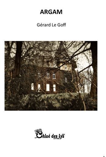 Extrait du roman : Argam par Gérard Le Goff - Le blog Aloys