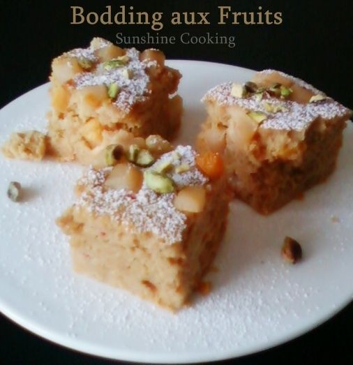 Bodding / pudding Fruité au pain d'épices - Sunshine Cooking
