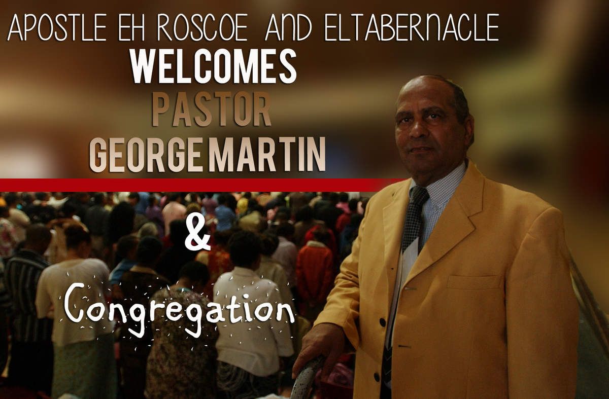 El Tabernacle welcomes Pastor George Martin - El Tabernacle