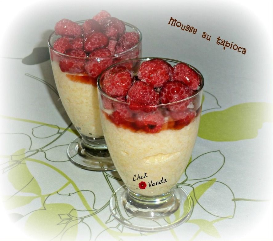 Mousse au tapioca - Chez Vanda