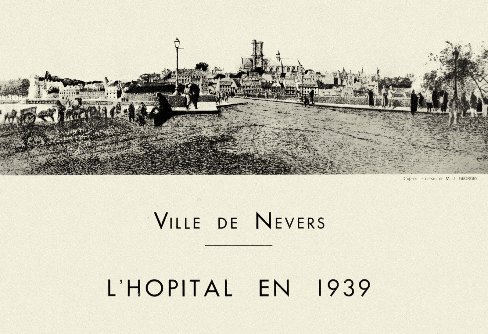 Nevers et son hôpital en 1939 - C'est la vie ! Images d'archives