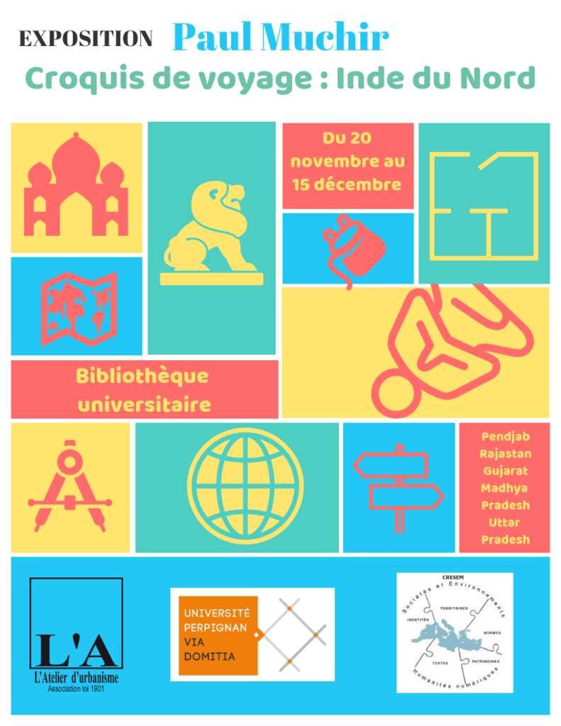 L'architecte PAUL MUCHIR à l'université de Perpignan : CROQUIS DE VOYAGE EN INDE DU NORD - - Le ...