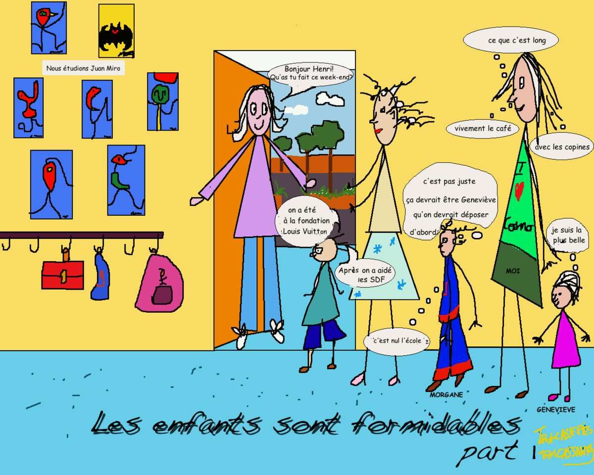 Les enfants sont formidables - TRACASSERIES TRACASSANTES