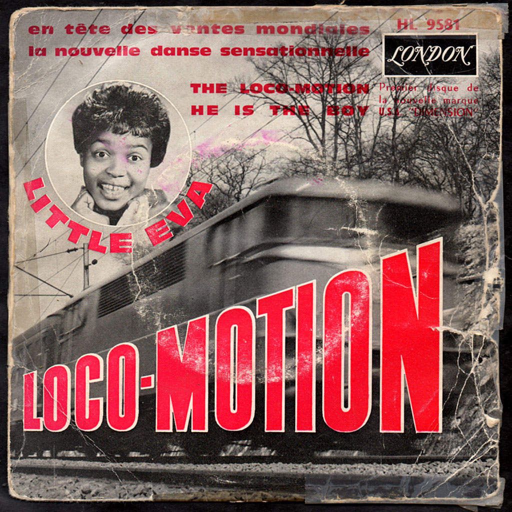 Little Eva - the loco-motion / he is the boy - 1962 - l'oreille cassée