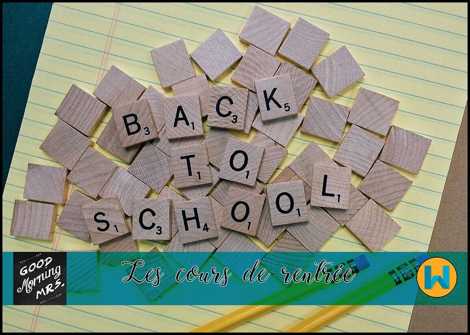 Les cours de rentrée - Good Morning Miss!