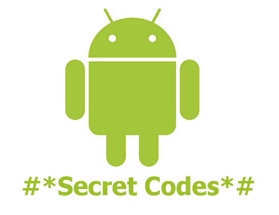 Tous les codes secrets cachés des téléphones Android - Astuces Conseils et nos Offres