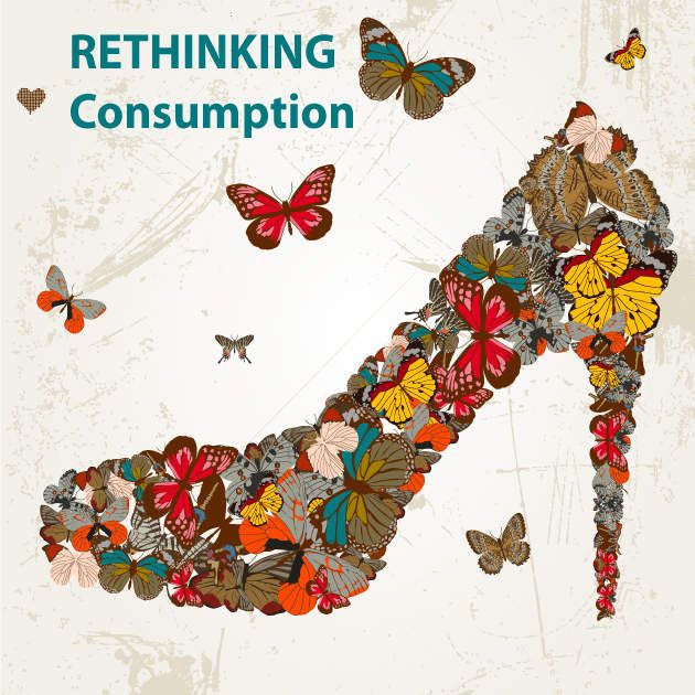 Rethinking Consumption - jackelliot Rethinking Consumption - jackelliot