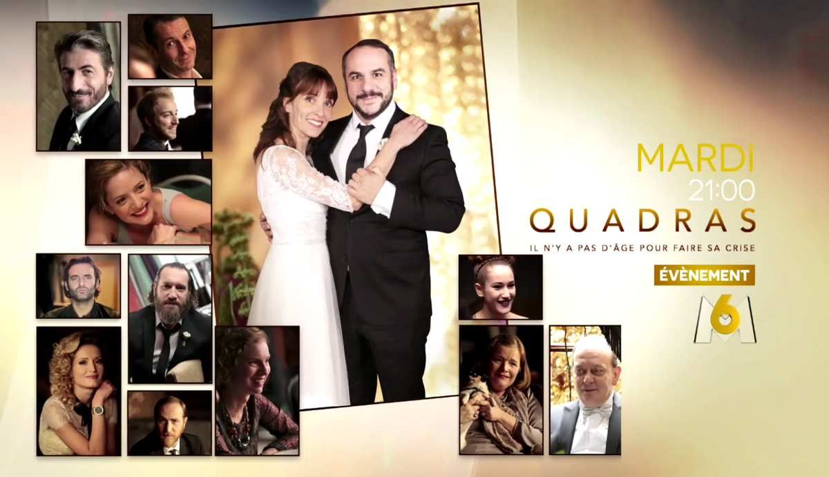 Mardi prochain à 21h00 sur M6 deux nouveaux épisodes de "Quadras ...