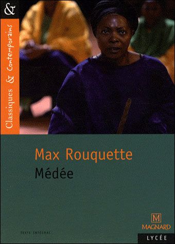 "Médée" de Max Rouquette, une autre vision de la pièce antique de ...