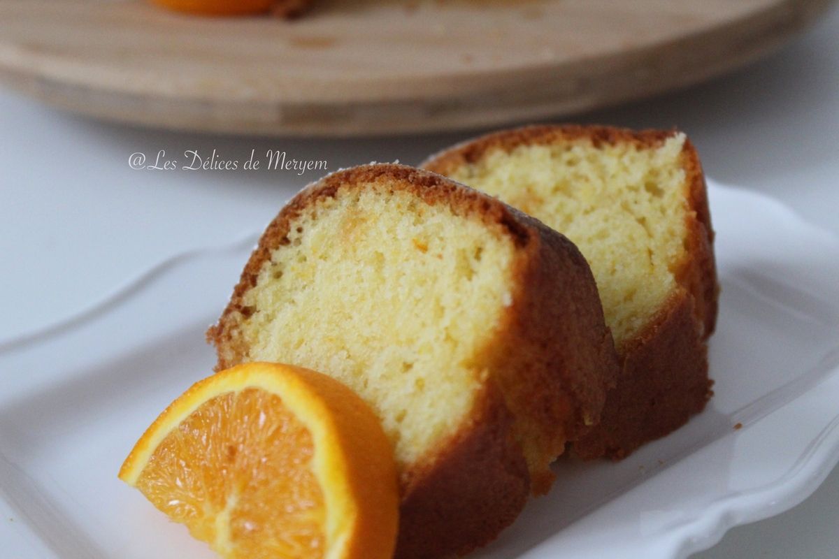Gâteau à l'orange moelleux - facile et rapide - Les Délices de Meryem