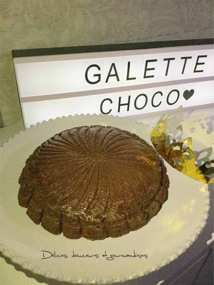 Galette chcoco - Délices, douceurs et gourmandises
