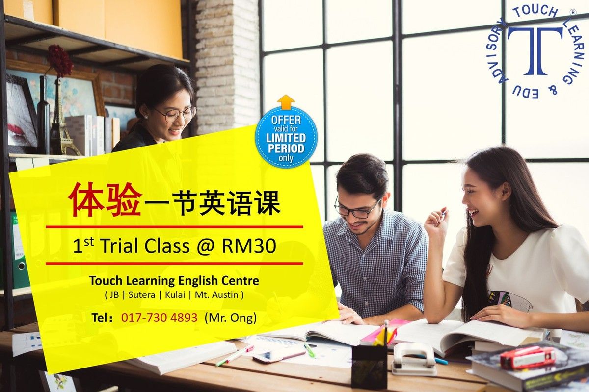 【Touch Learning】第 4 间分院开班啦！让你我可以一起掌握英语 - 听、讲、读、写！ - English Centre（JB 新 ...