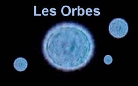 Les orbes - phénomene paranormal