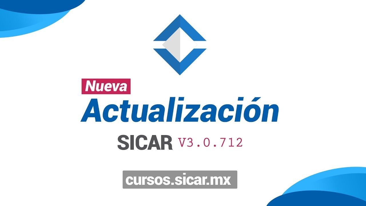 Actualización [ Versión 3.0.712 ] [ SICAR v3.0 ] – SICAR.MX - SICAR Punto de Venta