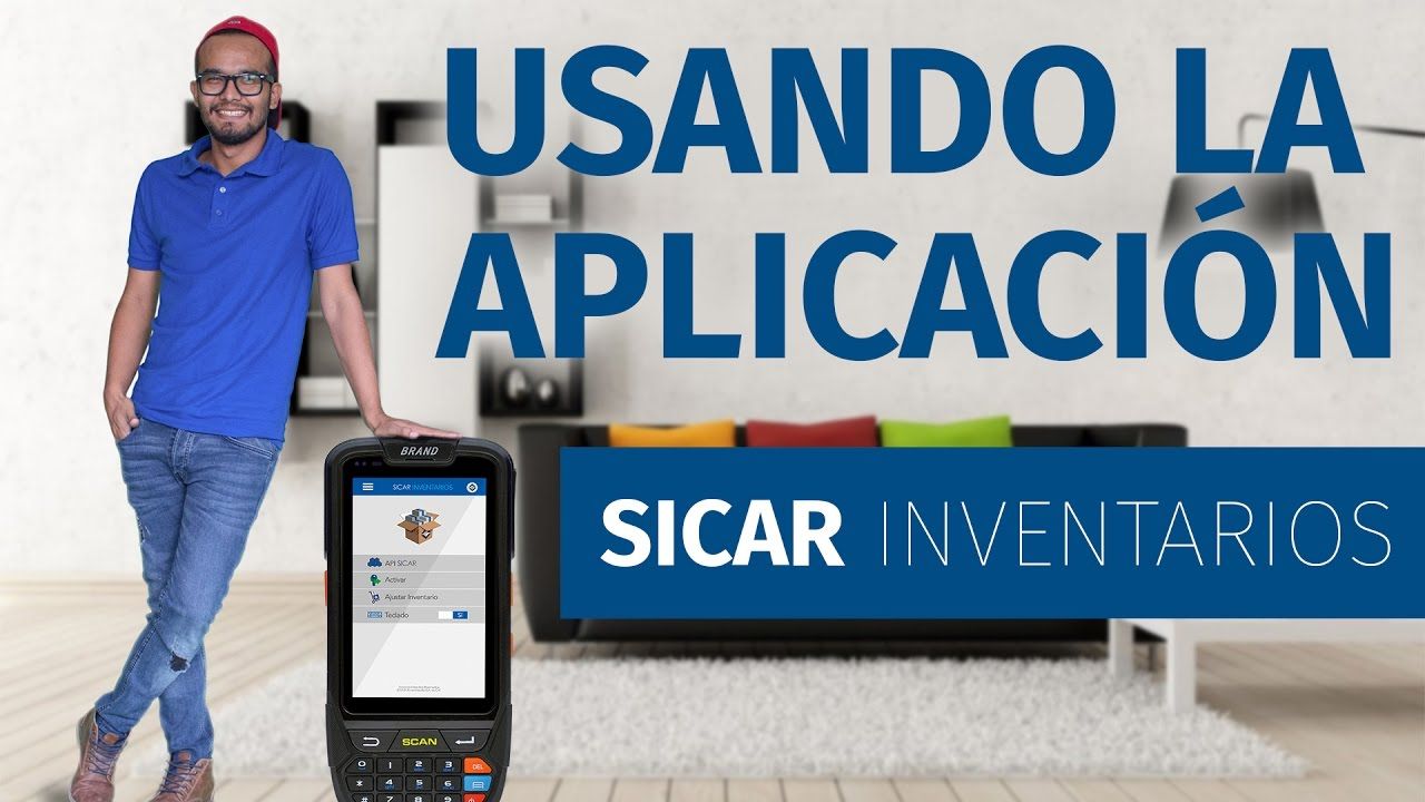 Usando la Aplicación: “SICAR App de Inventarios” - SICAR Punto de Venta